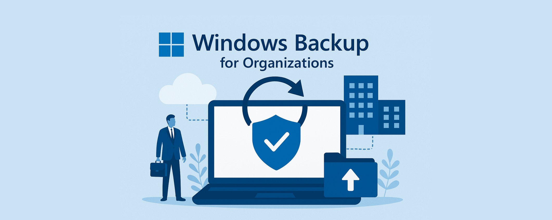 Windows Backup for Organizations: cos'è il nuovo strumento per il backup e la migrazione su ...